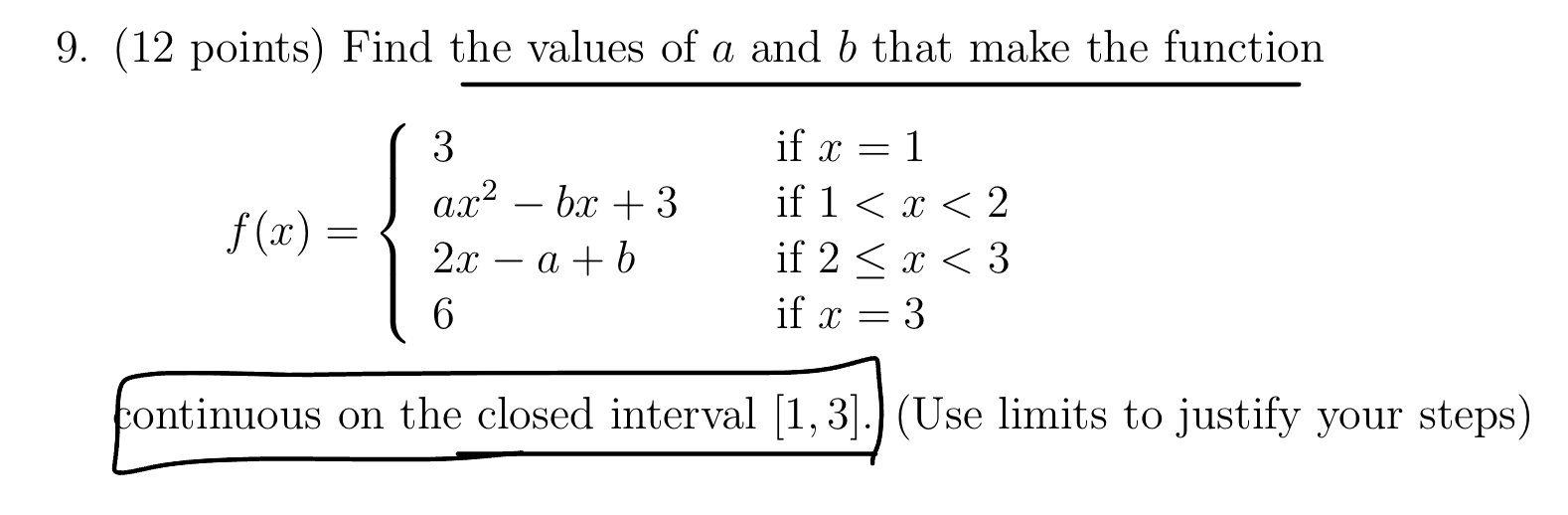 Solved 9. (12 points) Find the values of a and b that make | Chegg.com