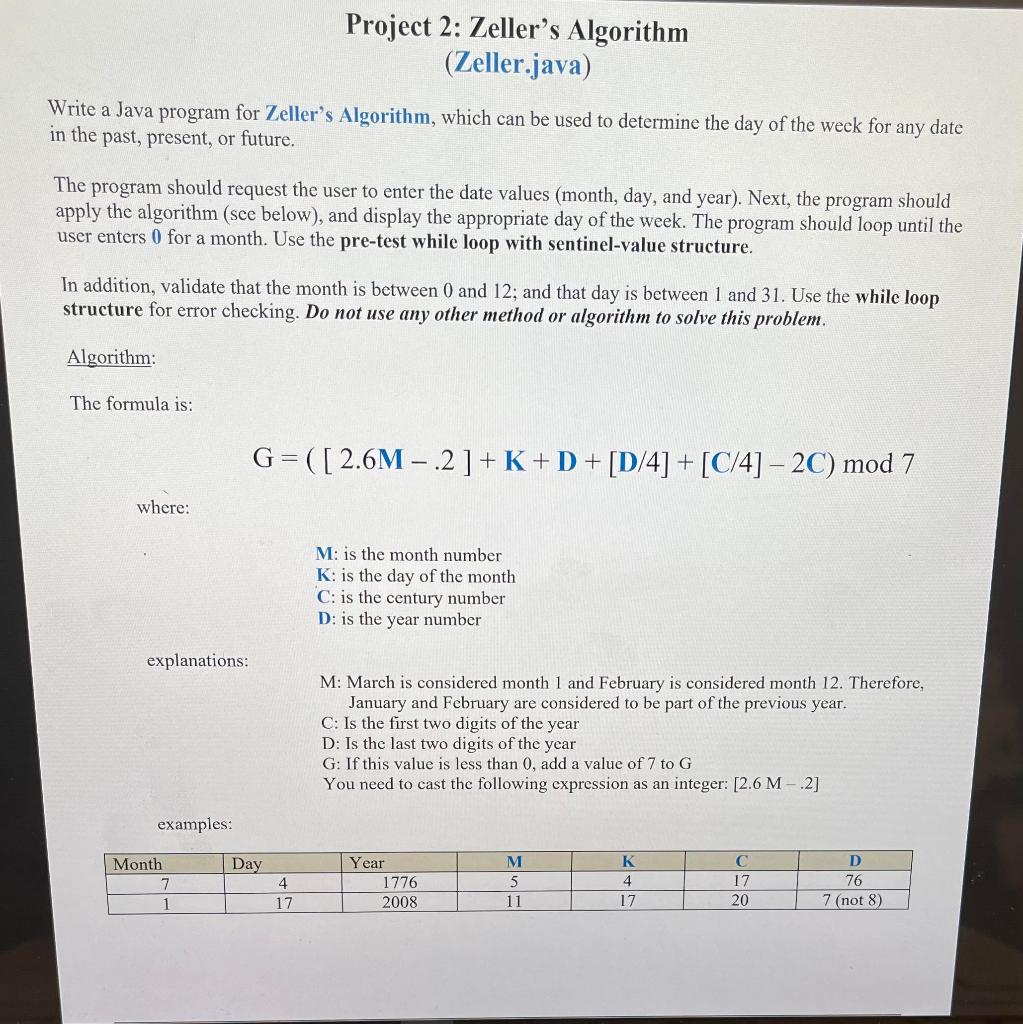 Solved Project 2: Zeller's Algorithm (Zeller.java) Write a | Chegg.com