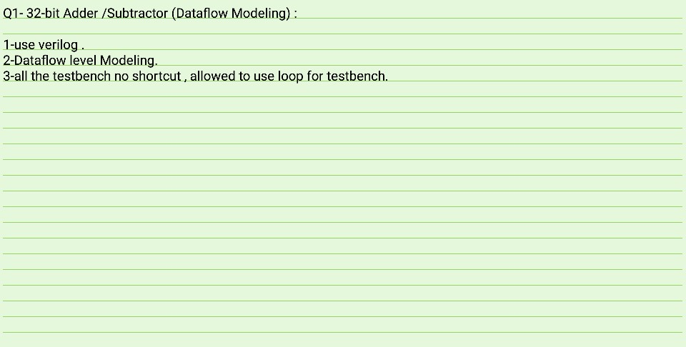 Solved Q1-32-bit Adder /Subtractor (Dataflow Modeling) 1-use | Chegg.com Solved Q1-32-bit Adder /Subtractor (Dataflow Modeling) 1-use | Chegg.com