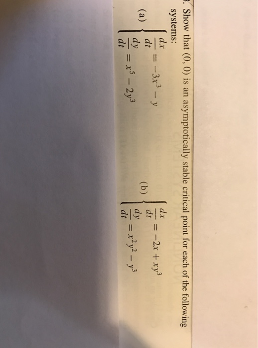 Solved Show that (0, 0) is an asymptotically stable critical | Chegg.com