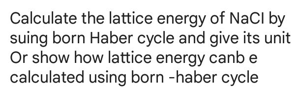 Solved Calculate the lattice energy of NaCl by suing born | Chegg.com