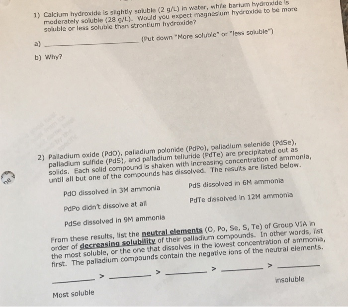 Solved 1) Calcium hydroxide is slightly soluble (2 g/L) in | Chegg.com