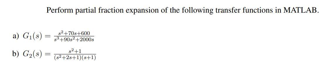 Solved Perform partial fraction expansion of the following | Chegg.com