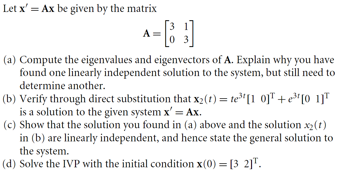 Solved Let x' = Ax be given by the matrix 3 1 3 (a) Compute | Chegg.com