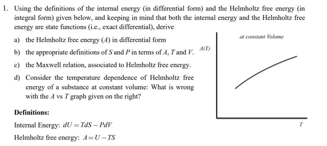 Solved at constant Volume 1. Using the definitions of the | Chegg.com