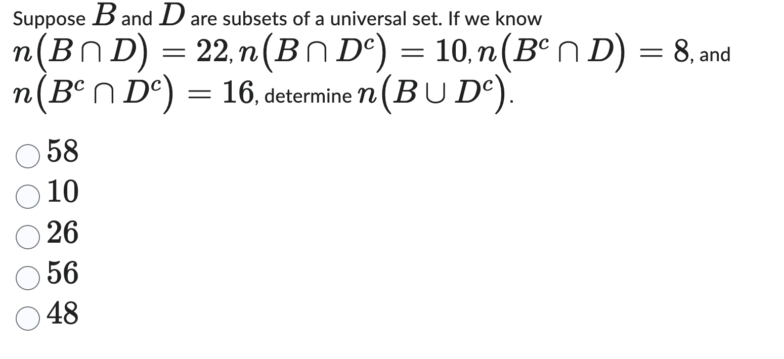 Solved Suppose B ﻿and D ﻿are subsets of a universal set. If | Chegg.com