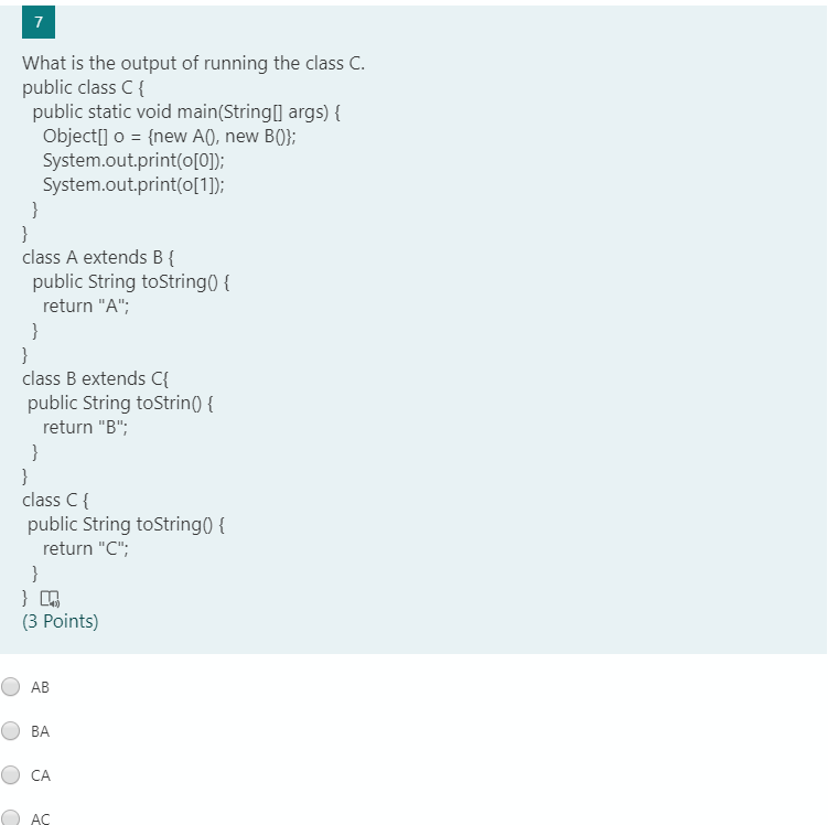 Solved 7 What Is The Output Of Running The Class C Public 