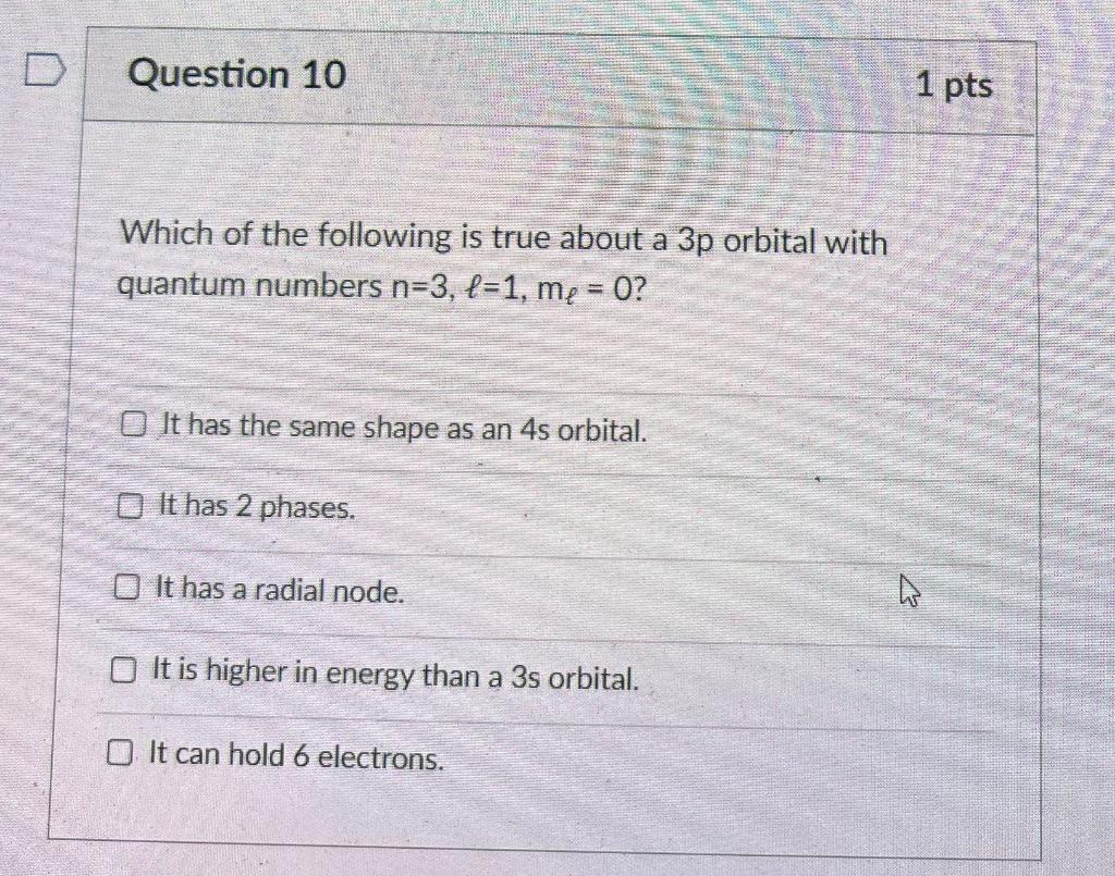 Solved Which of the following is true about a 3p orbital | Chegg.com