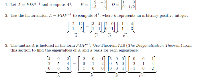 Solved [ 3 2 ] Dbi 2 3 1 Let A Pdp 1 And Compute A4