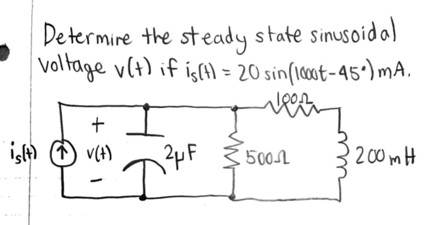 Solved Determine the steady state sinusoidal voltage v(t) if | Chegg.com