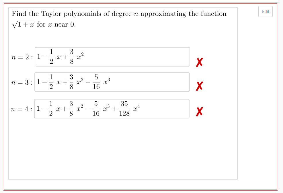 Solved Find the Taylor polynomials of degree n approximating | Chegg.com