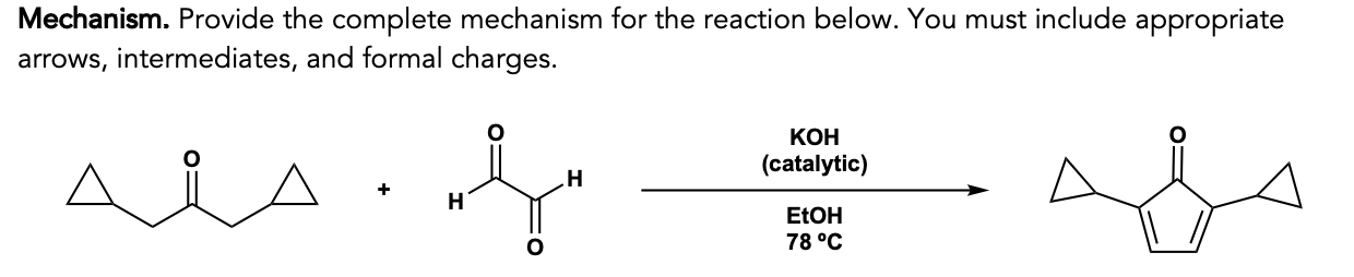 Solved Mechanism. Provide the complete mechanism for the | Chegg.com