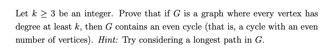 Solved Let k≥3 be an integer. Prove that if G is a graph | Chegg.com
