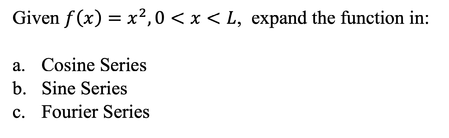 Solved Given f(x)=x2,0 | Chegg.com