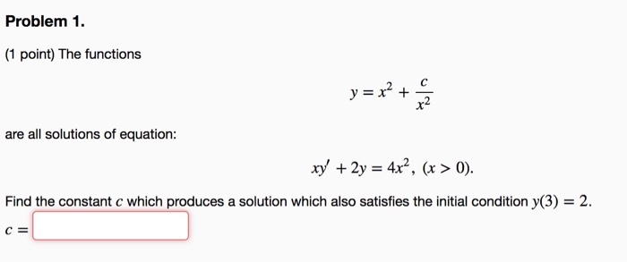 Solved The functions y=x^2+c/x^2 are all solutions of | Chegg.com