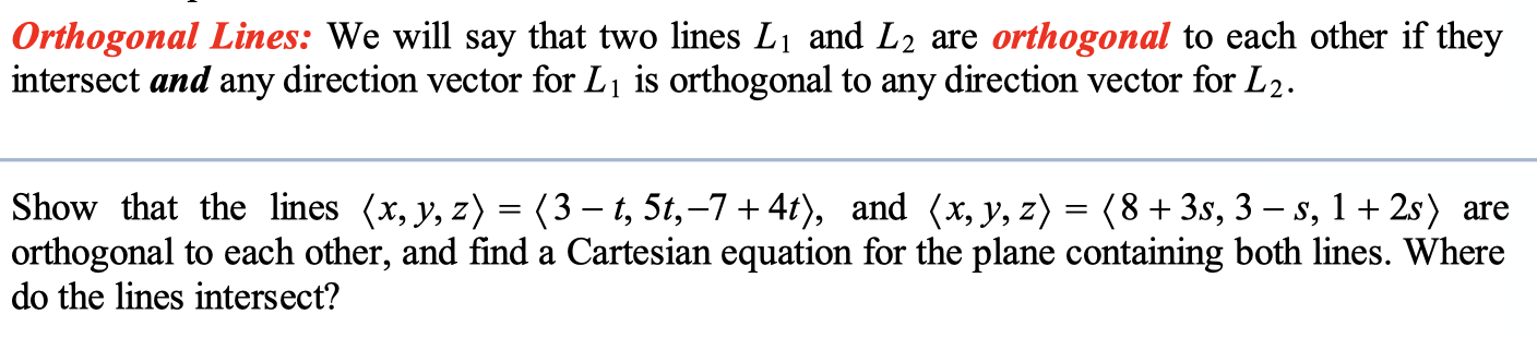Solved Orthogonal Lines: We will say that two lines Li and | Chegg.com