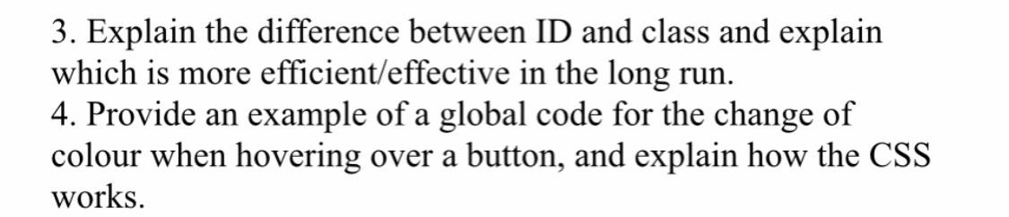Solved 3. Explain the difference between ID and class and | Chegg.com
