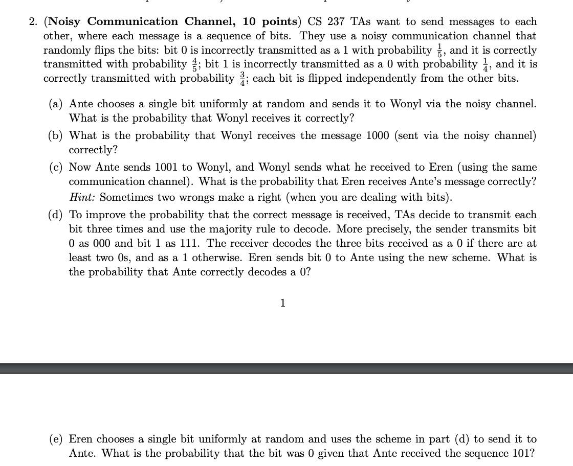 Solved 2. (Noisy Communication Channel, 10 points) CS 237 | Chegg.com