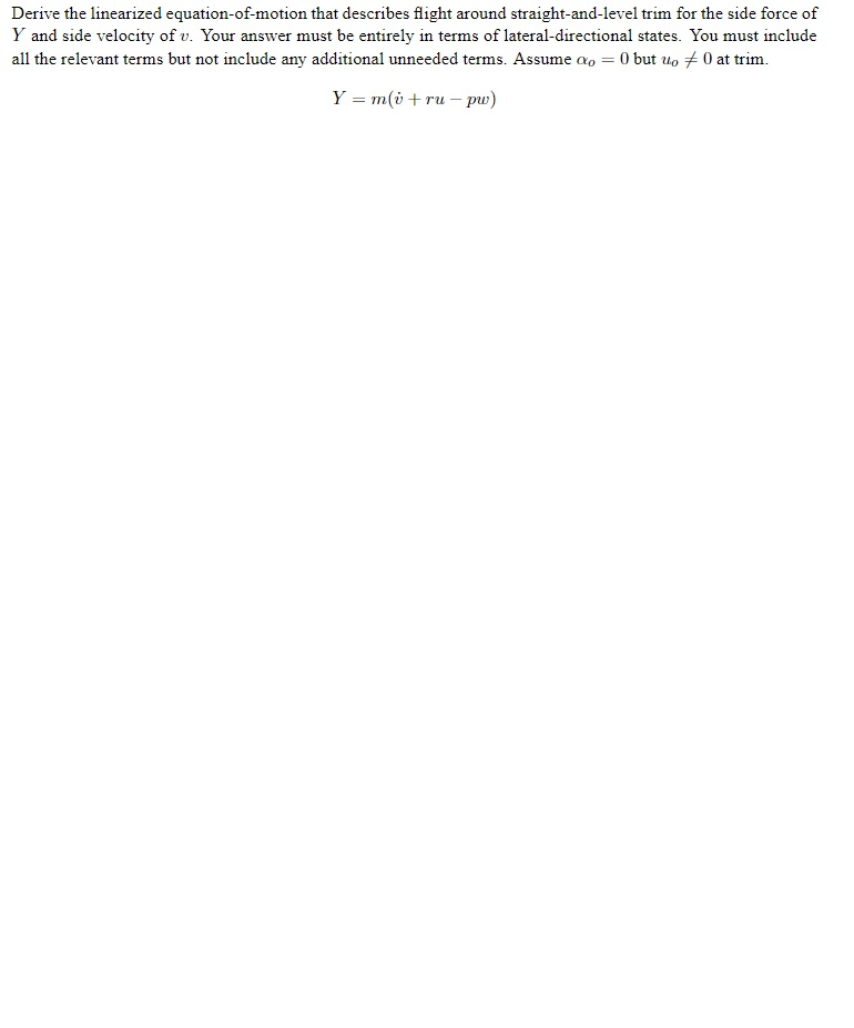 Derive the linearized equation-of-motion that | Chegg.com