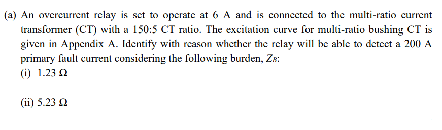 Solved (a) An overcurrent relay is set to operate at 6 A and | Chegg.com