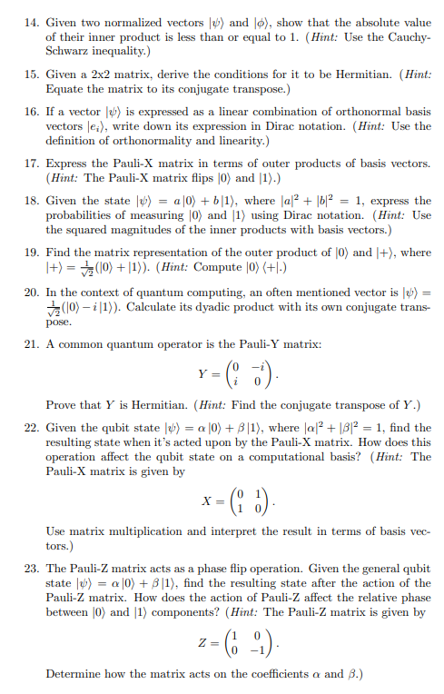 Solved 14. Given two normalized vectors ∣ψ and ∣ϕ , show | Chegg.com