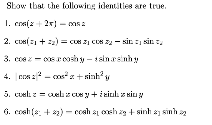 Solved Show that the following identities are true. 1. | Chegg.com