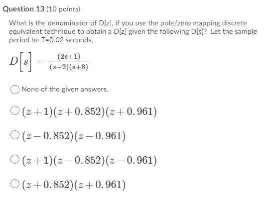 Solved Question 13 (10 points) What is the denominator of | Chegg.com