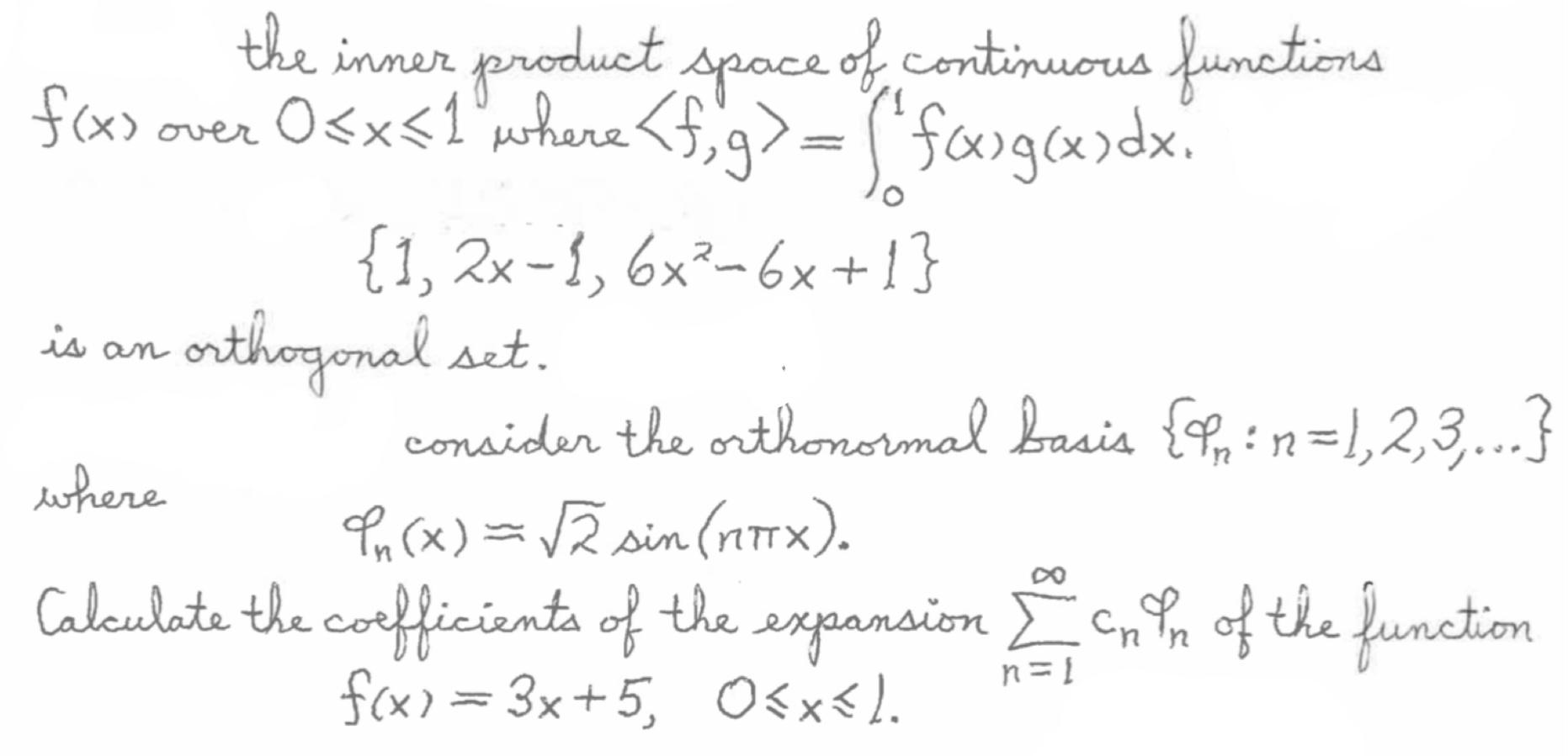 Solved the inner product space of continuous functions f(x) | Chegg.com