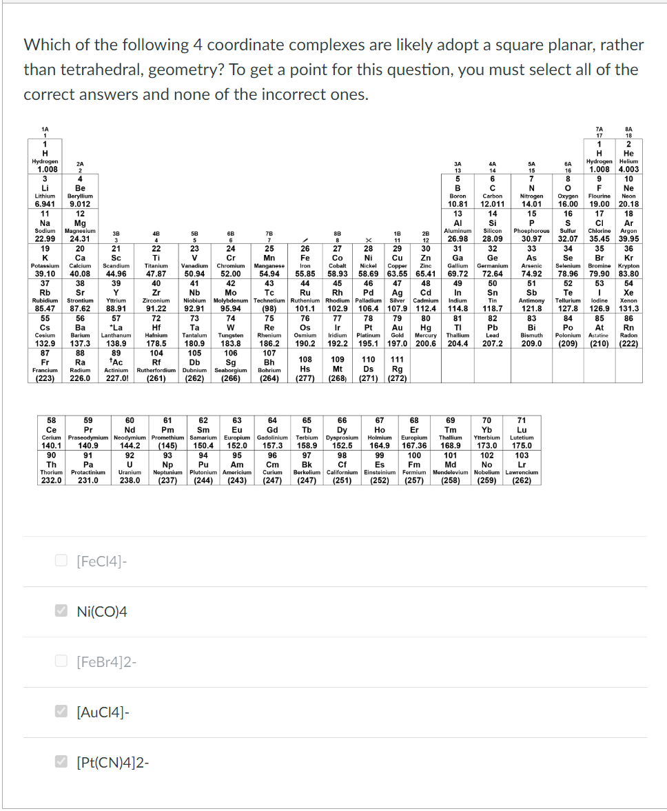 Solved Which of the following 4 coordinate complexes are | Chegg.com