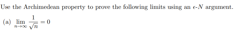 Solved Use the Archimedean property to prove the following | Chegg.com