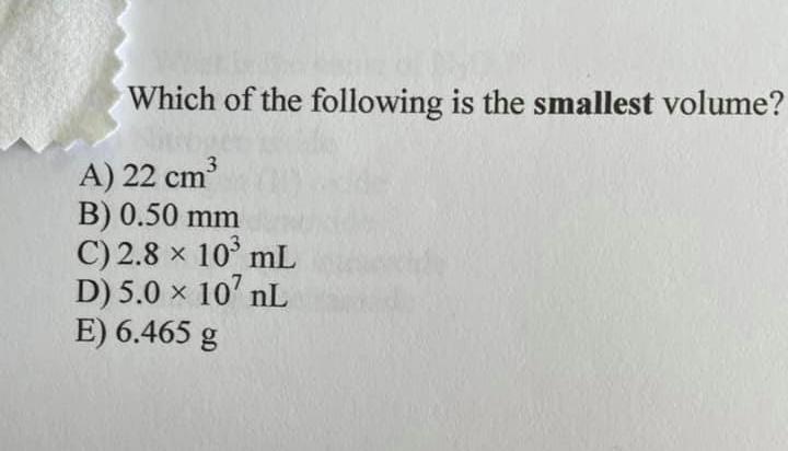 Solved Which of the following is the smallest volume? 3 A) | Chegg.com