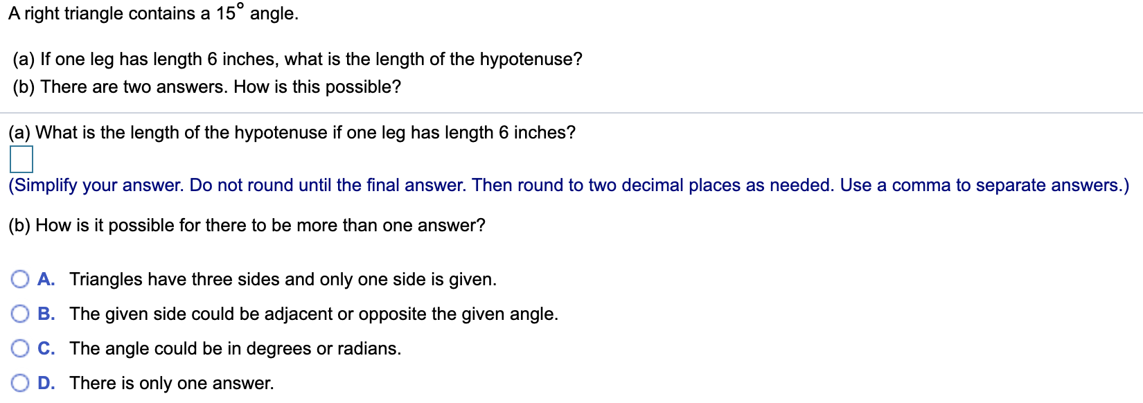 Solved A Right Triangle Contains A 15 Angle A If One Leg Chegg