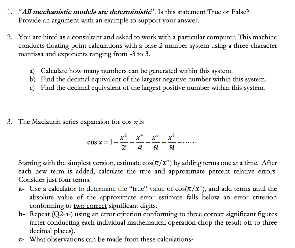Solved 1. "All mechanistic models are deterministic. Is this | Chegg.com