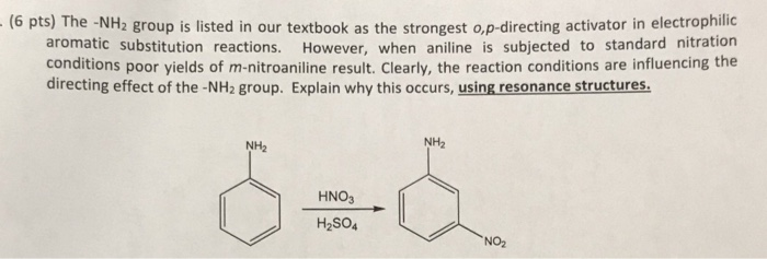 Solved (6 pts) The -NH2 group is listed in our textbook as | Chegg.com