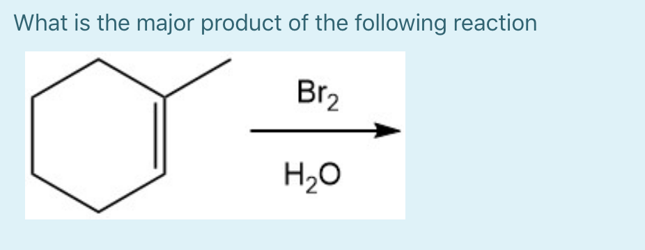 Solved What is the major product of the following reaction | Chegg.com