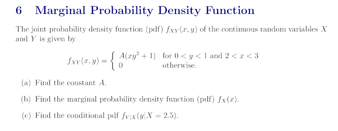 Solved 6 Marginal Probability Density Function The joint | Chegg.com