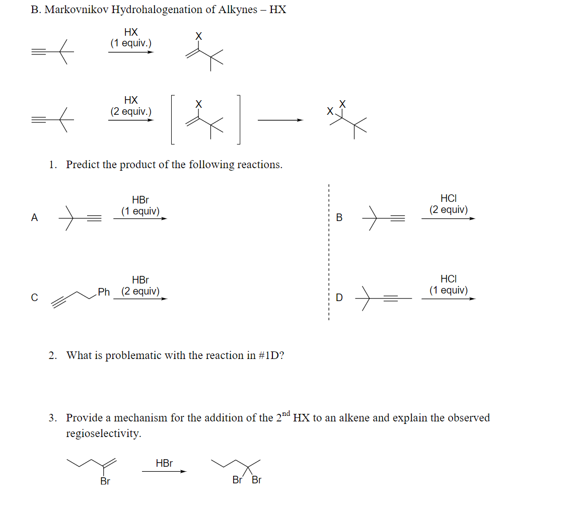 Solved B. Markovnikov Hydrohalogenation of Alkynes – HX HX | Chegg.com