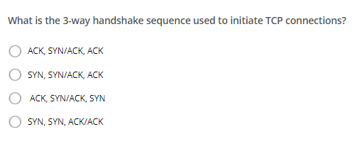 Solved What is the 3-way handshake sequence used to initiate | Chegg.com