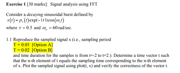 Exercise 1 [30 marks]: Signal analysis using FFT | Chegg.com