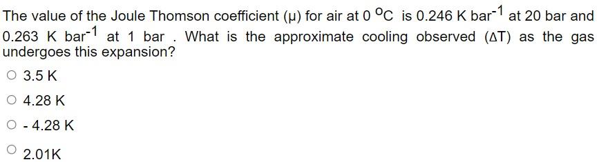 Solved The value of the Joule Thomson coefficient (u) for | Chegg.com