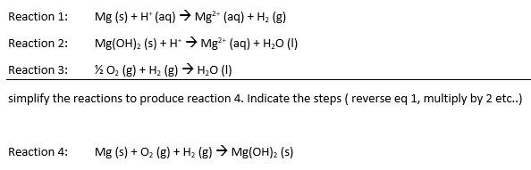 Solved Reaction 1: Reaction 2: Mg (s) + H+ (aq) → Mg²+ (aq) | Chegg.com