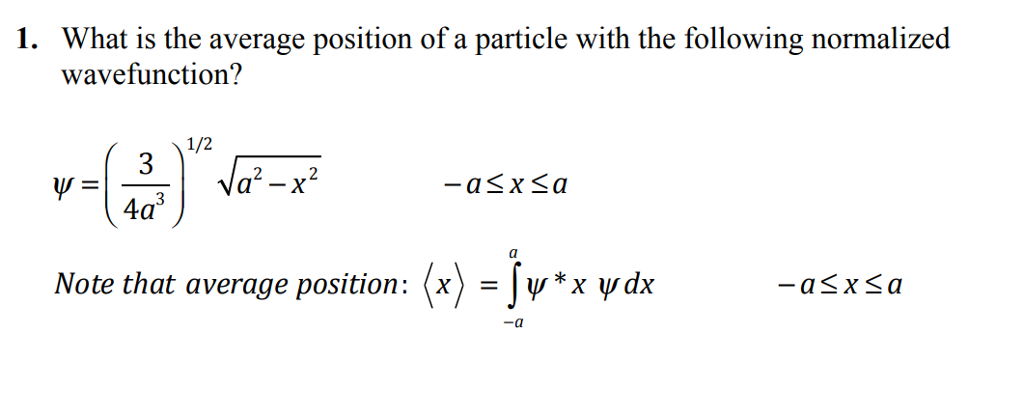 Solved 1. What is the average position of a particle with | Chegg.com
