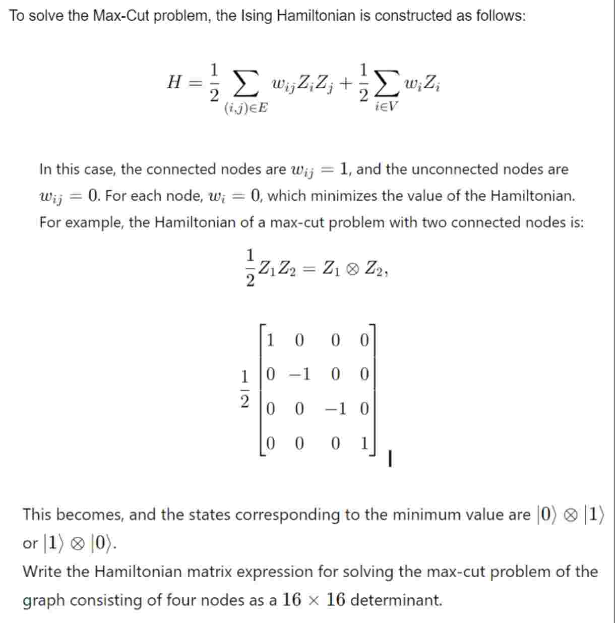 Solved To ﻿solve the Max-Cut problem, the Ising Hamiltonian | Chegg.com