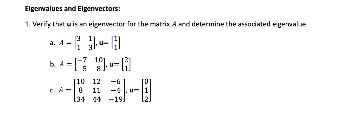 Solved Eigenvalues and Eigenvectors: 1. Verify that u is an | Chegg.com