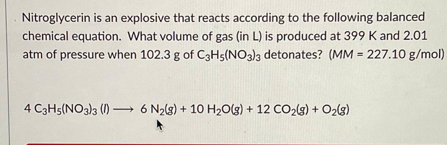 Solved Nitroglycerin is an explosive that reacts according | Chegg.com