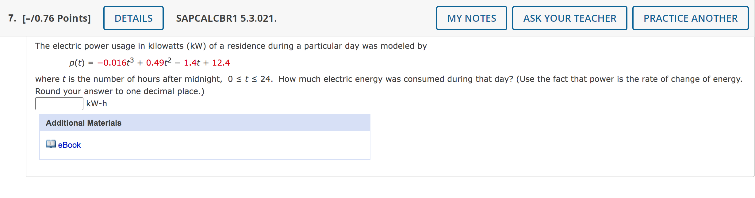 Solved The electric power usage in kilowatts ( kW) of a | Chegg.com