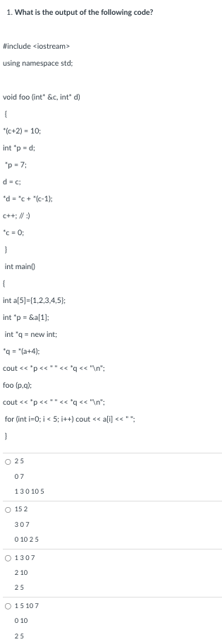 Solved 1 What Is The Output Of The Following Code 