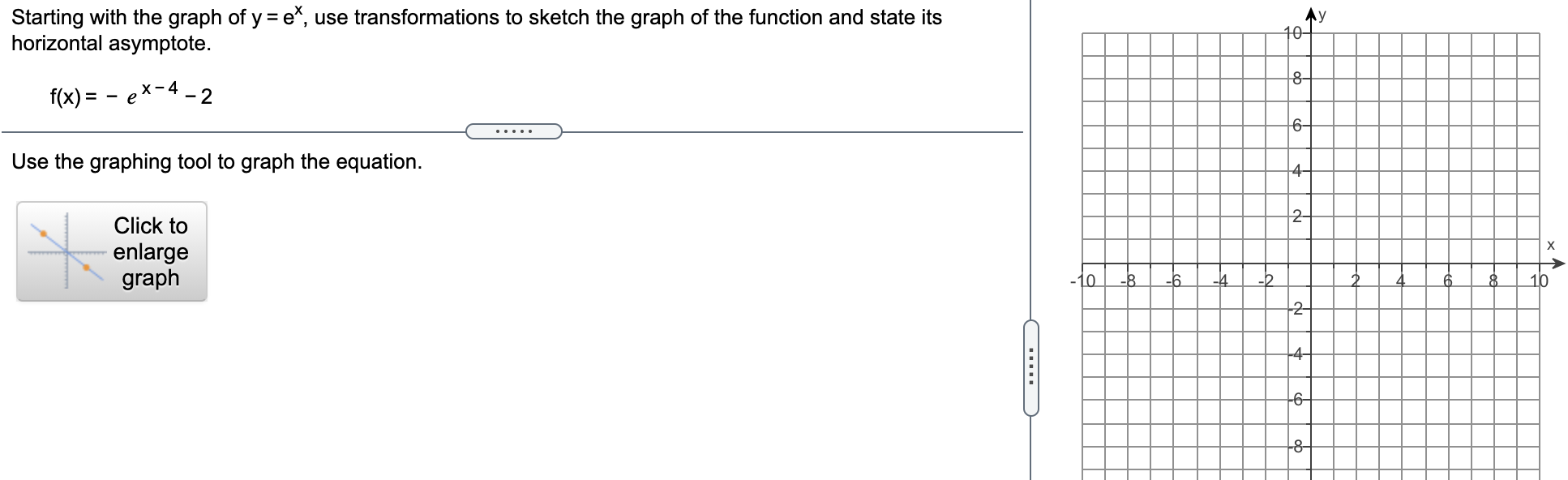 Solved Starting with the graph of y=e*, use transformations | Chegg.com