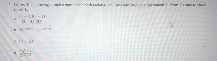 1. Express the following complex numbers in both | Chegg.com