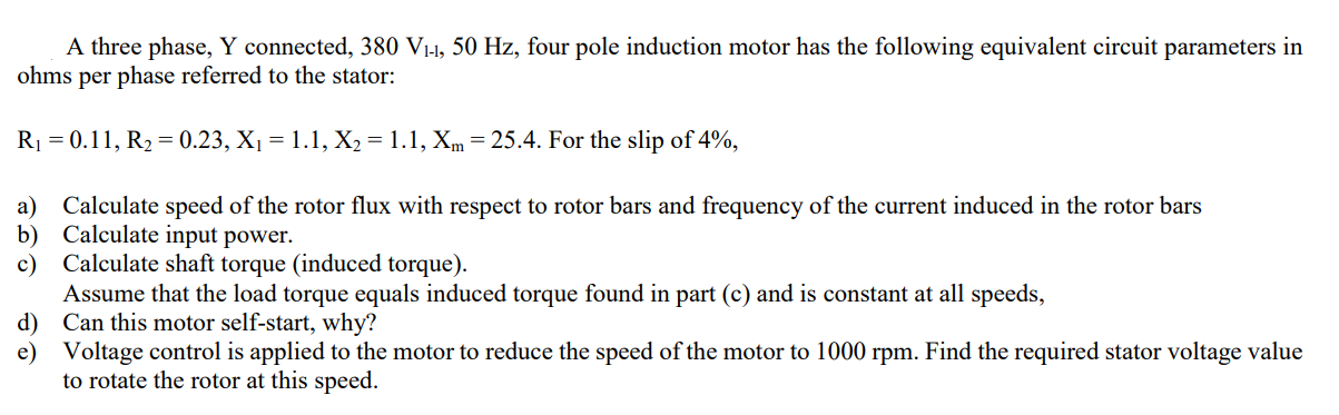 Solved A three phase, Y connected, 380 V1−1,50 Hz, four pole | Chegg.com